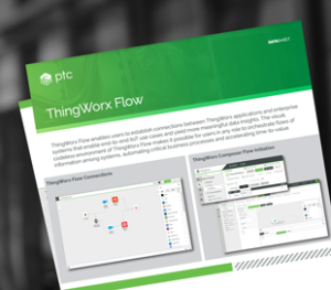 ThingWorx Flow - EAC Product Development Solutions